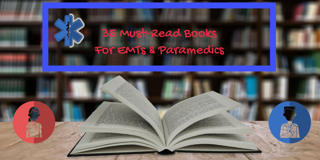 35 Must-Read Books for EMTs and Paramedics - EMT Training Base